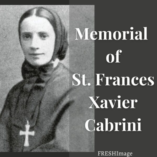 FRESH Exemplar: St. Frances Xavier Cabrini – FRESHImage